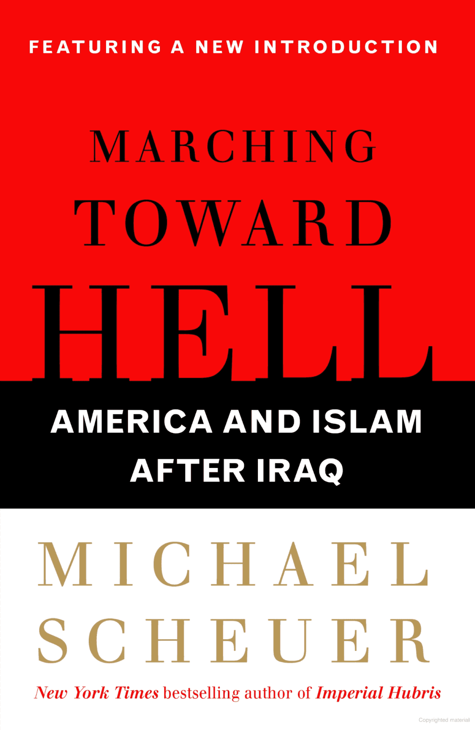 Marching Toward Hell: America and Islam After Iraq - America Out Loud News